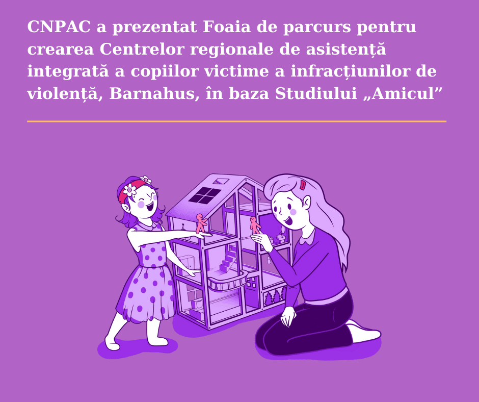 CNPAC a prezentat Foaia de parcurs pentru crearea Centrelor regionale de asistență integrată a ...